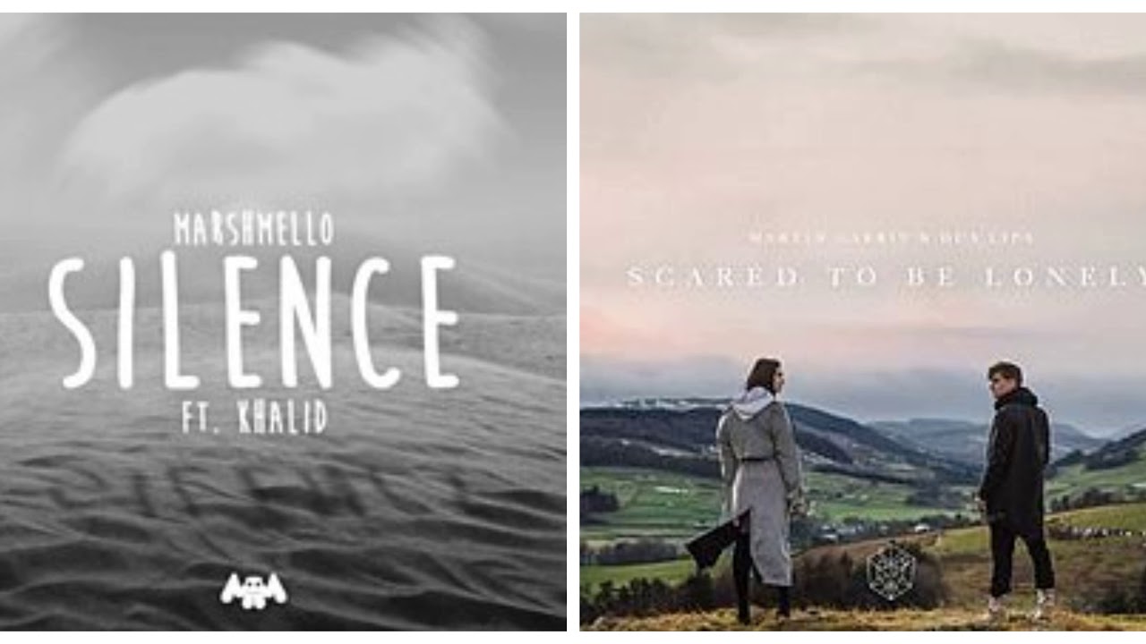 Scared to be Silent- Martin Garrix, Marshmello Ft. Dua Lipa & Khalid ...