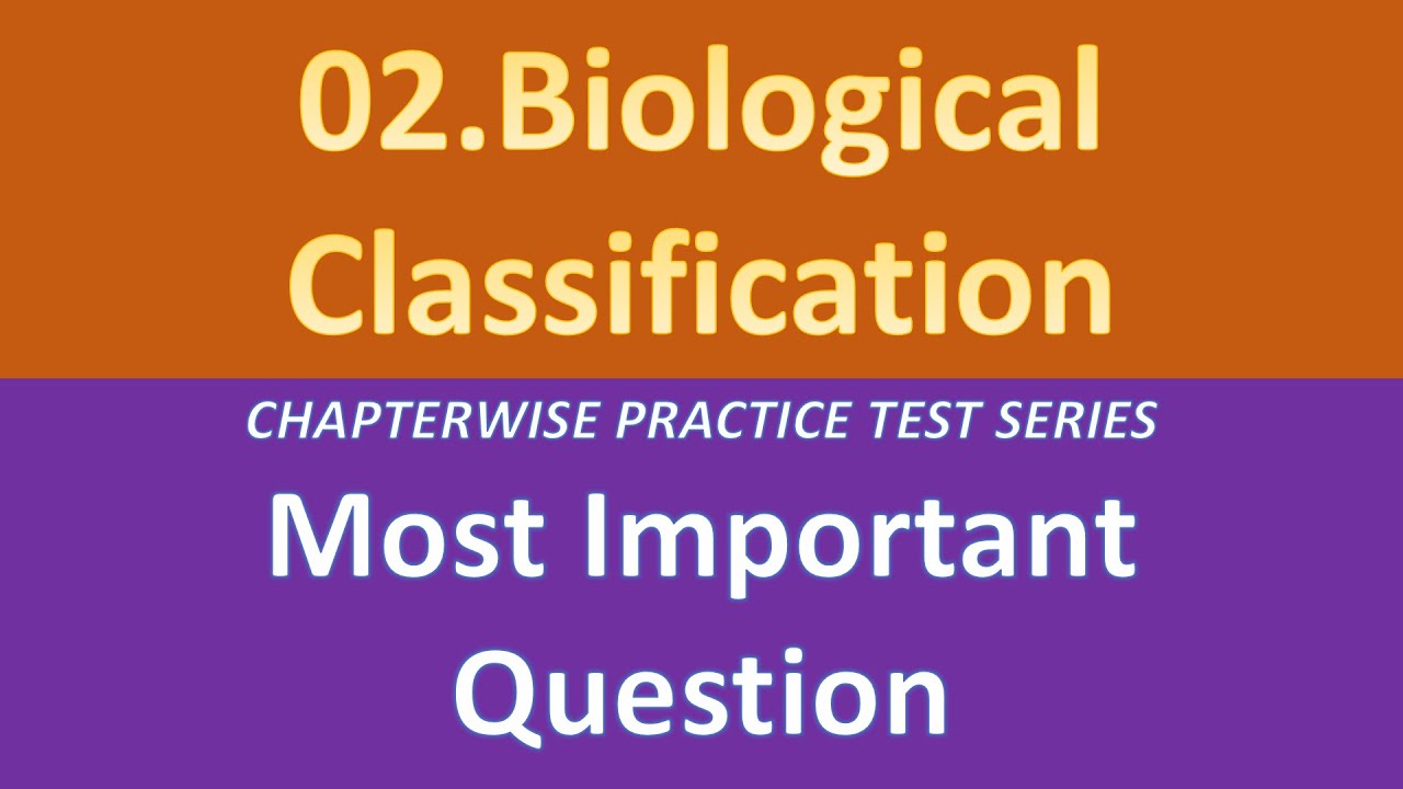 Chapter Wise Practice Test Biological classification For NEET - YouTube