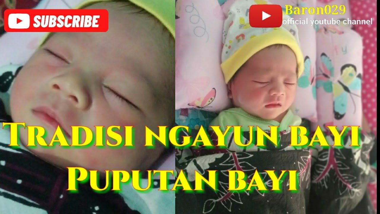 ACARA PUPUTAN BAYI/TRADISI NGAYUN BAYI - YouTube