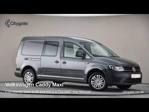 Volkswagen Caddy Maxi - C20 Kombi Maxi EU6 102 PS 2.0 TDI BMT 5sp Manual - Citygate Volkswagen Co...