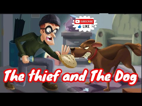 The Thief and The Dog | The Thief and The Dog voice story | Moral story ...