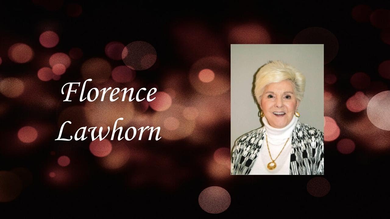 Florence Lawhorn Video Tribute - YouTube