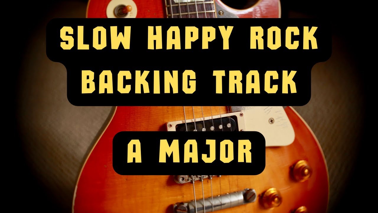 Slow Happy Rock Backing Track A Major - YouTube