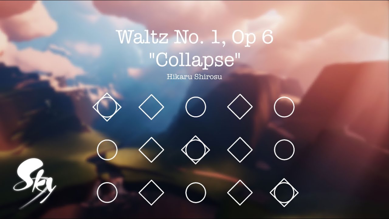 Waltz No. 1, Op 6 "Collapse" by Hikaru Shirosu [ Sky: Children of the Light ] - YouTube