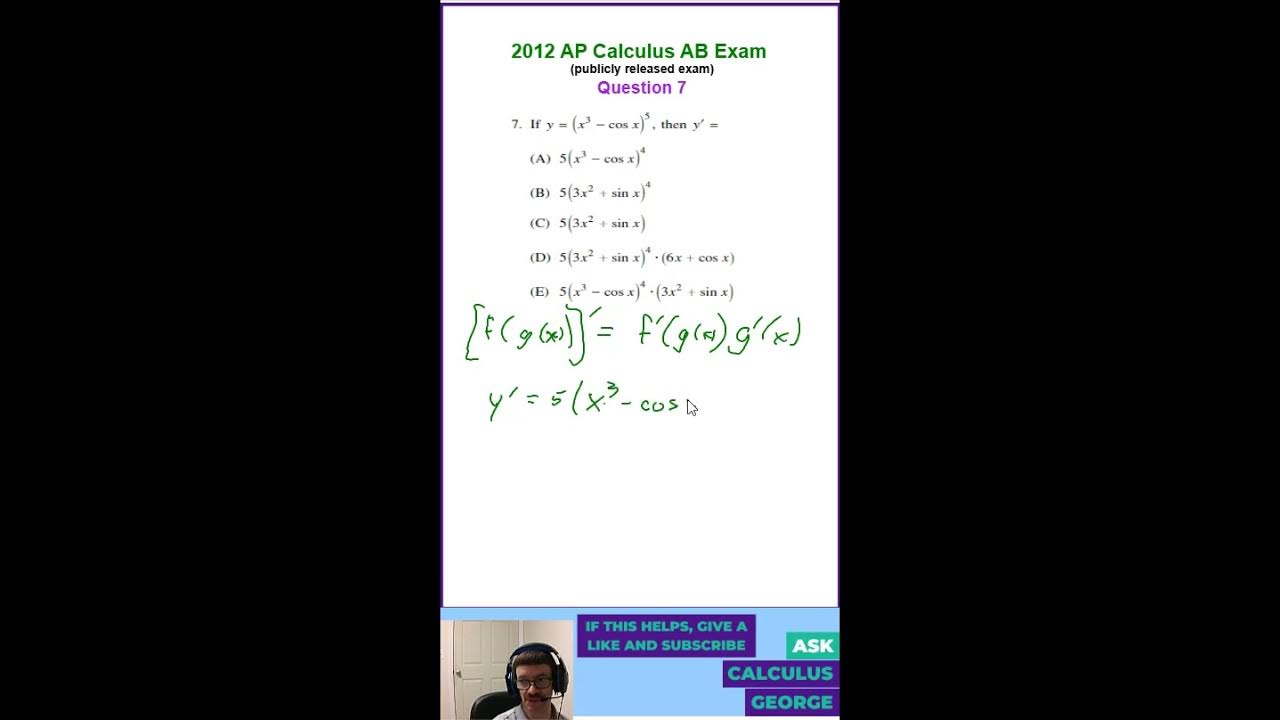 2012 AP Calculus AB exam MCQ 7 -Using the Chain Rule and Trig Derivatives (AskCalculusGeorge ...