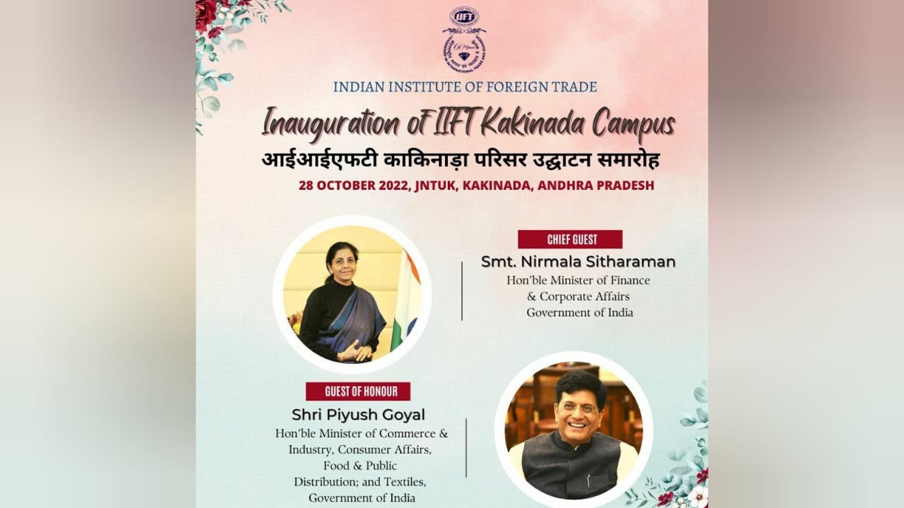 Inauguration of Indian Institute of Foreign Trade (Kakinada Campus) at ...