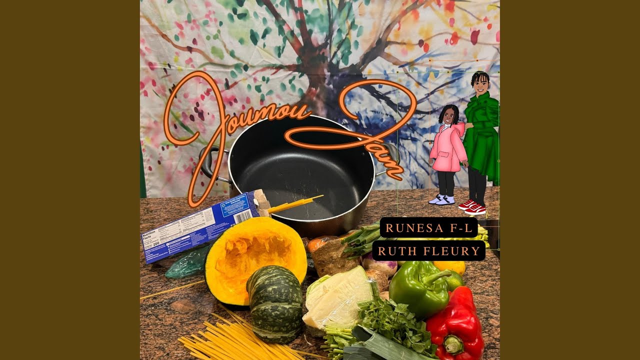 Joumou Jam (feat. Runesa F & Ruth Fleury) - YouTube