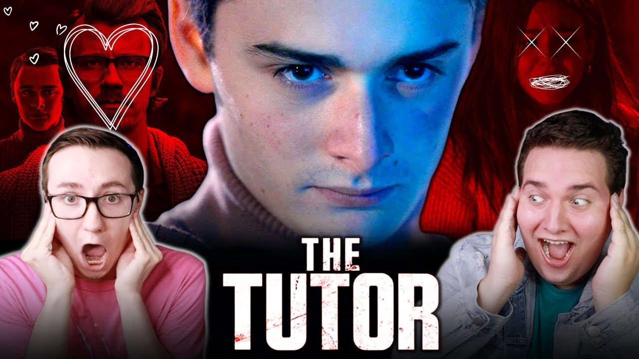 THE TUTOR (2023) *REACTION* FIRST TIME WATCHING! OH SCHNAPP! NOAH ...