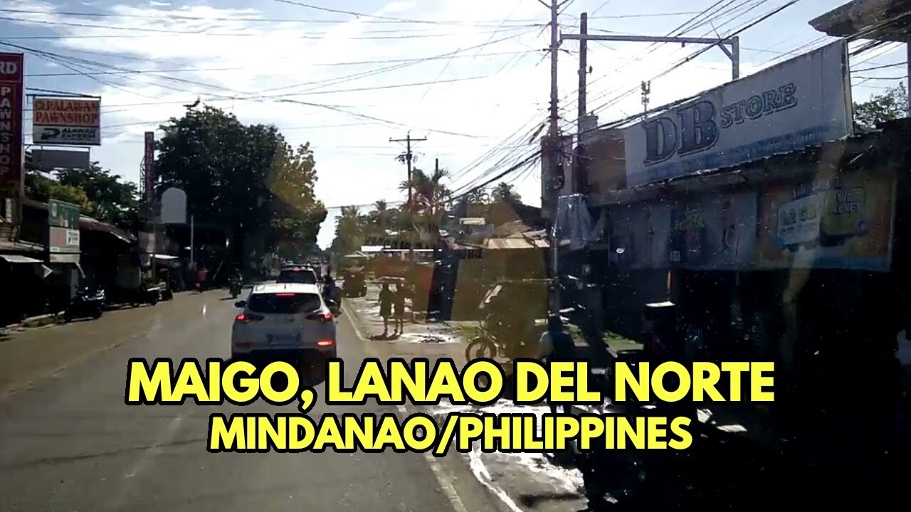 MAIGO, LANAO DEL NORTE MINDANAO/PHILIPPINES - YouTube