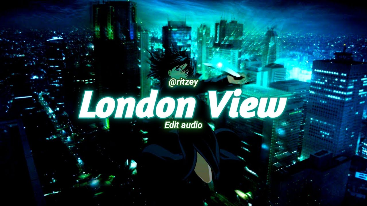 London view-OTP.||[EDIT AUDIO]|| -@ritzey - YouTube