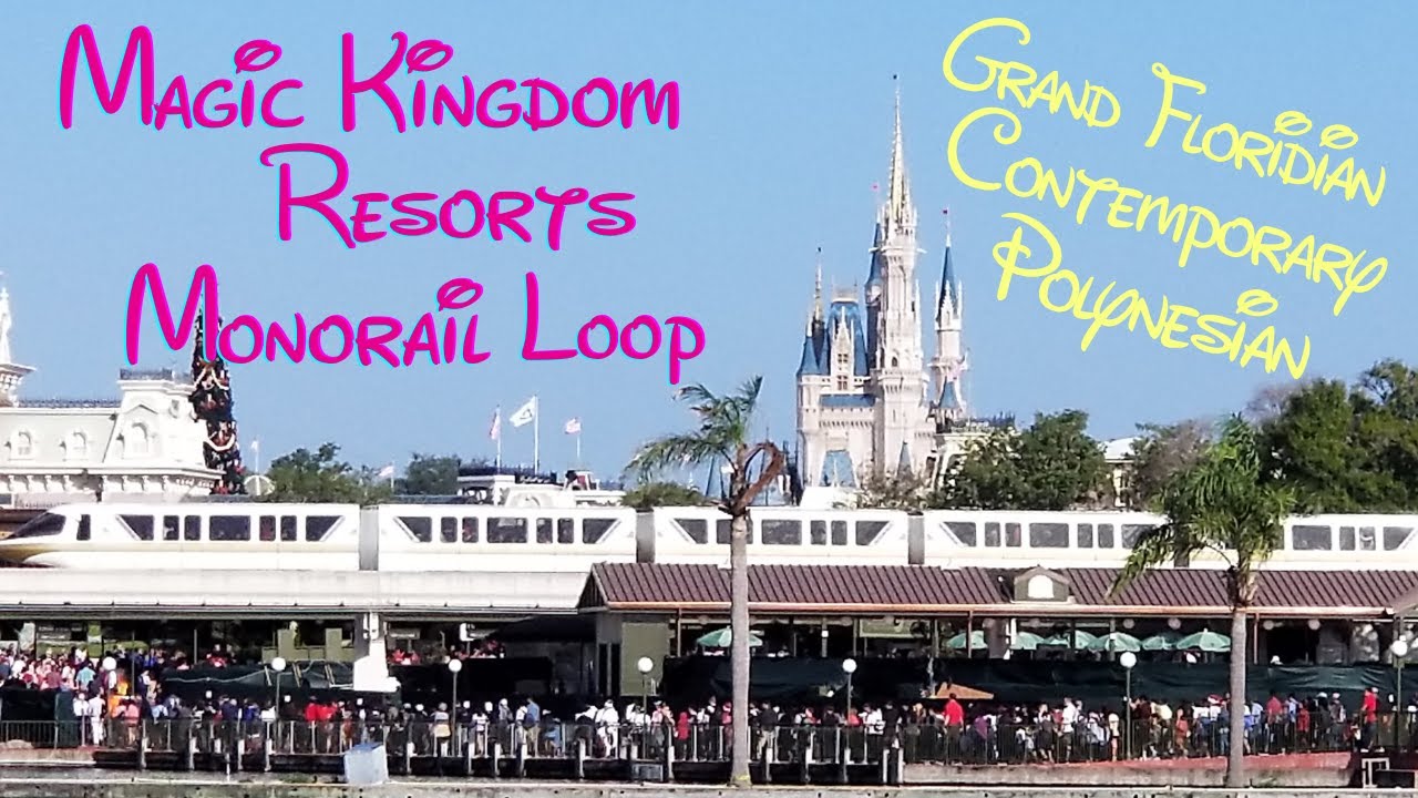 Disney's Magic Kingdom Monorail Luxury Resort Loop - Grand Floridian ...