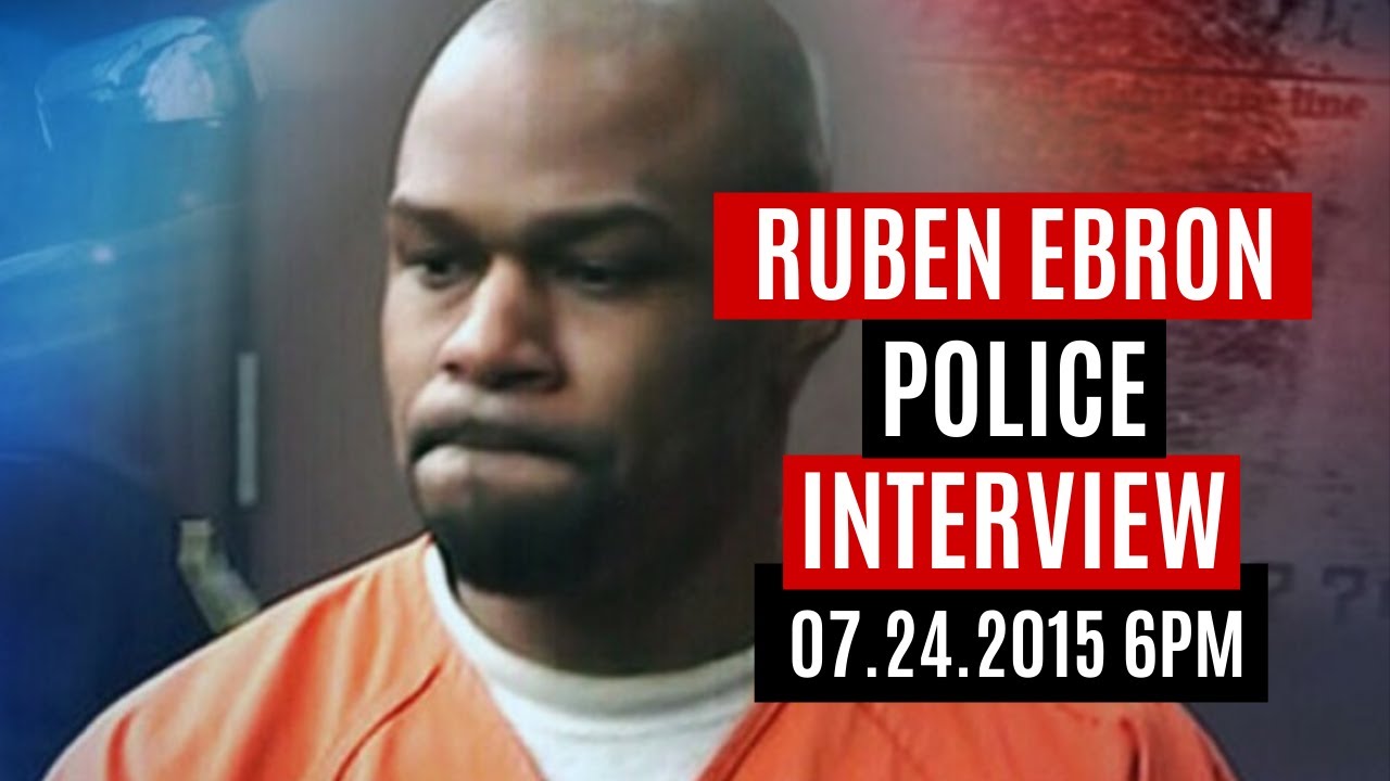 Ruben Ebron's first police interview 07.24.2015 6pm - YouTube