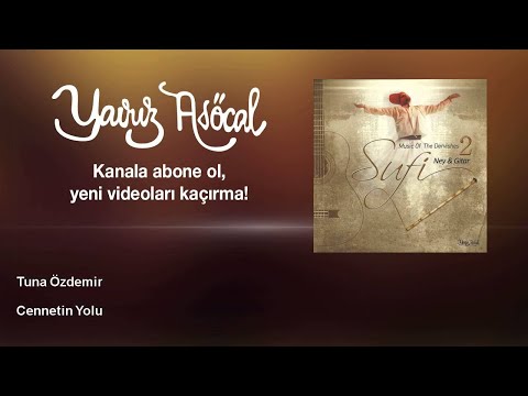 Tuna Özdemir - Cennetin Yolu