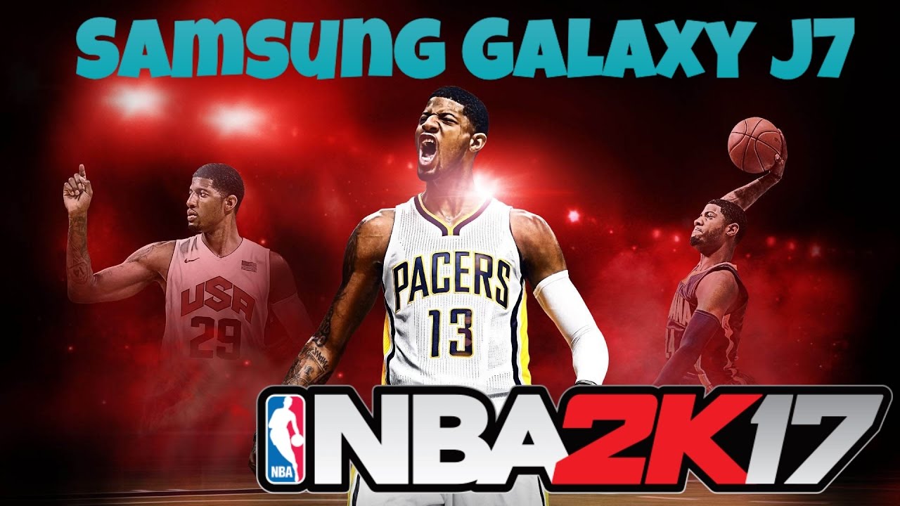 NBA2k17 On Samsung Galaxy J7 (2015 Edition) - YouTube