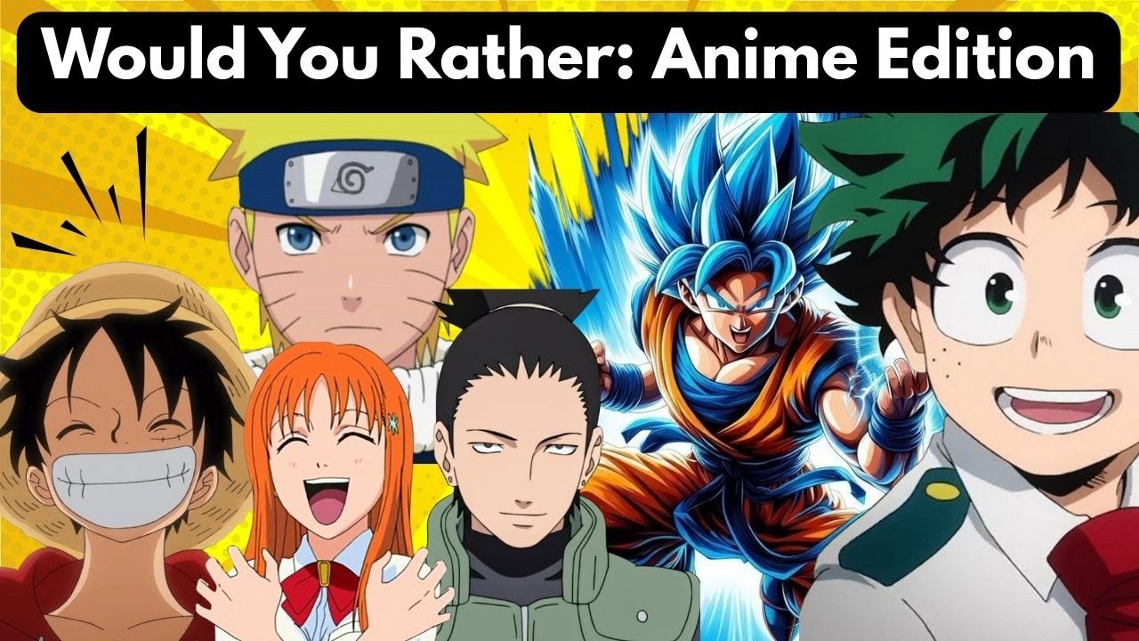 Would You Rather: Anime Edition – Can You Choose Between These Icons ...
