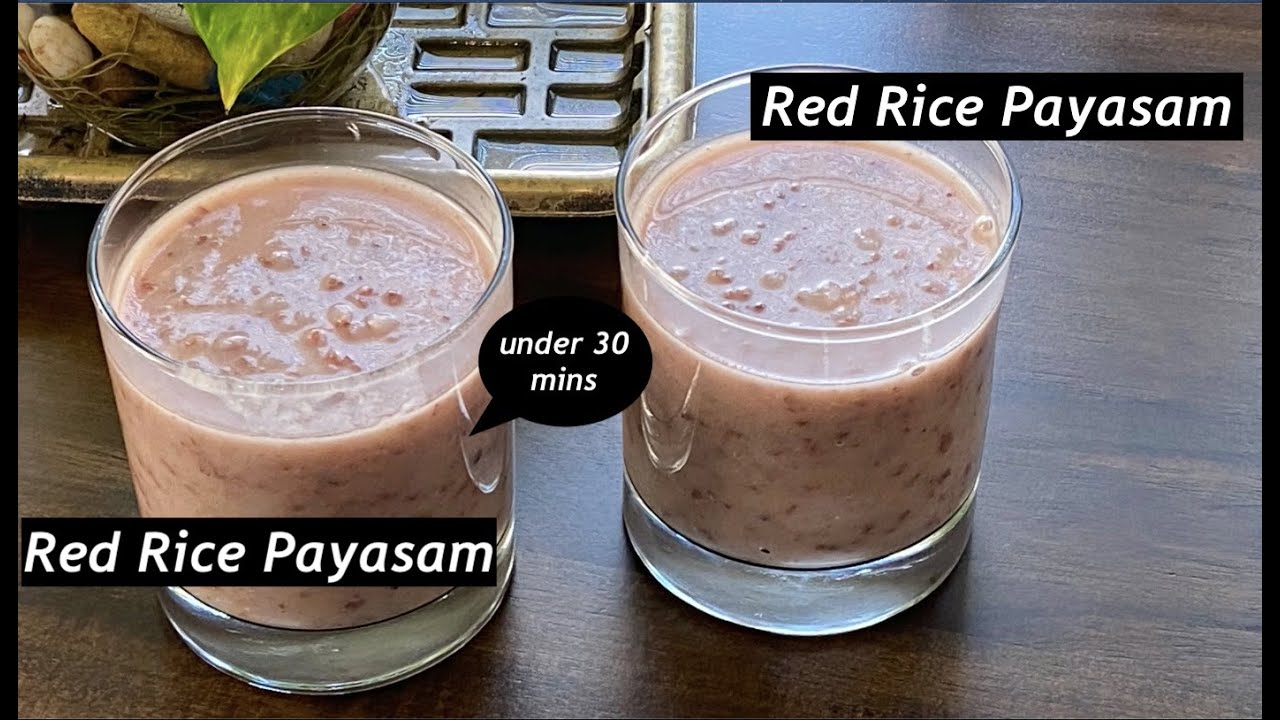 നാടൻ അരി പായസം | RED RICE PAYASAM | RICE KHEER | EASY RICE PUDDING ...