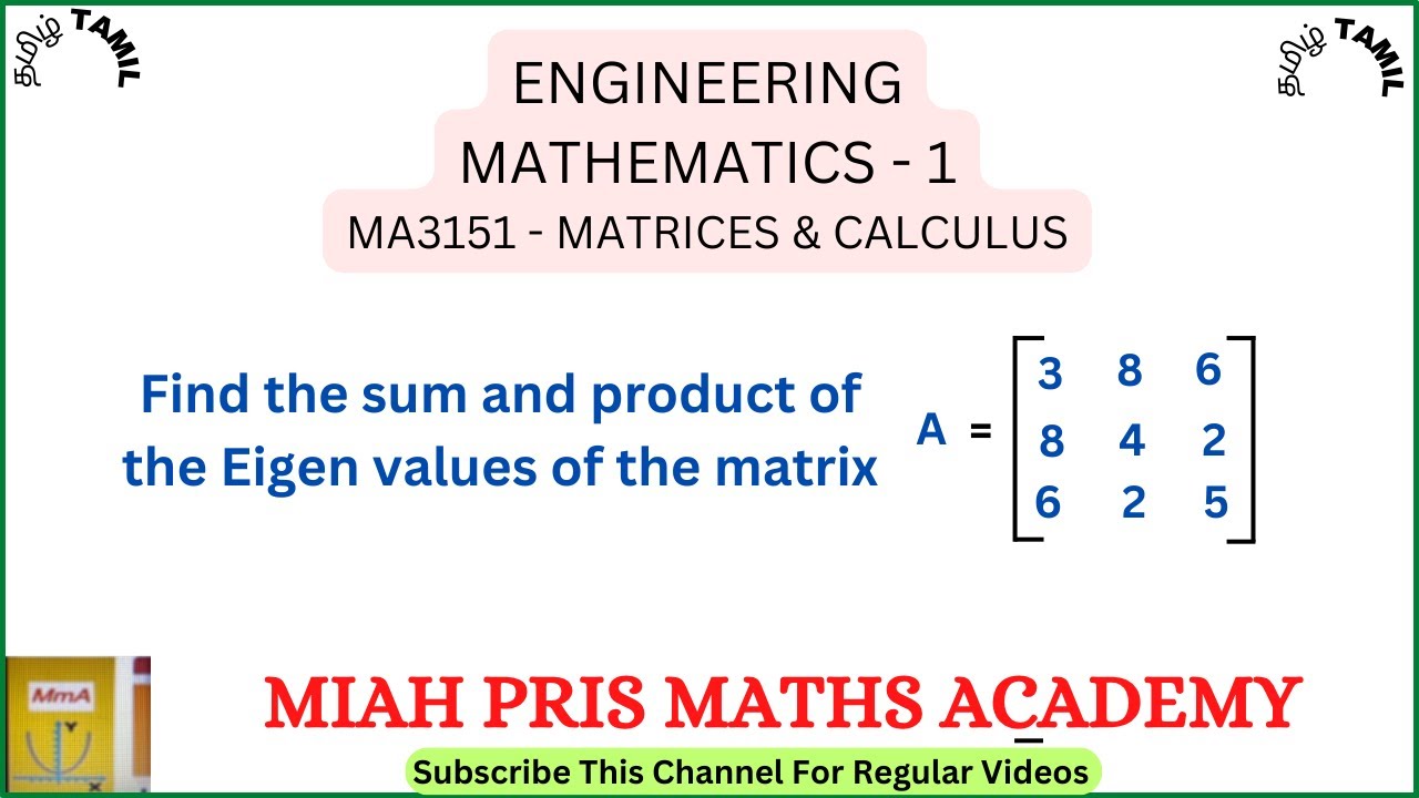 MA3151 - MATRICES & CALCULUS/ HOW TO FIND SUM AND PRODUCT OF THE EIGEN ...