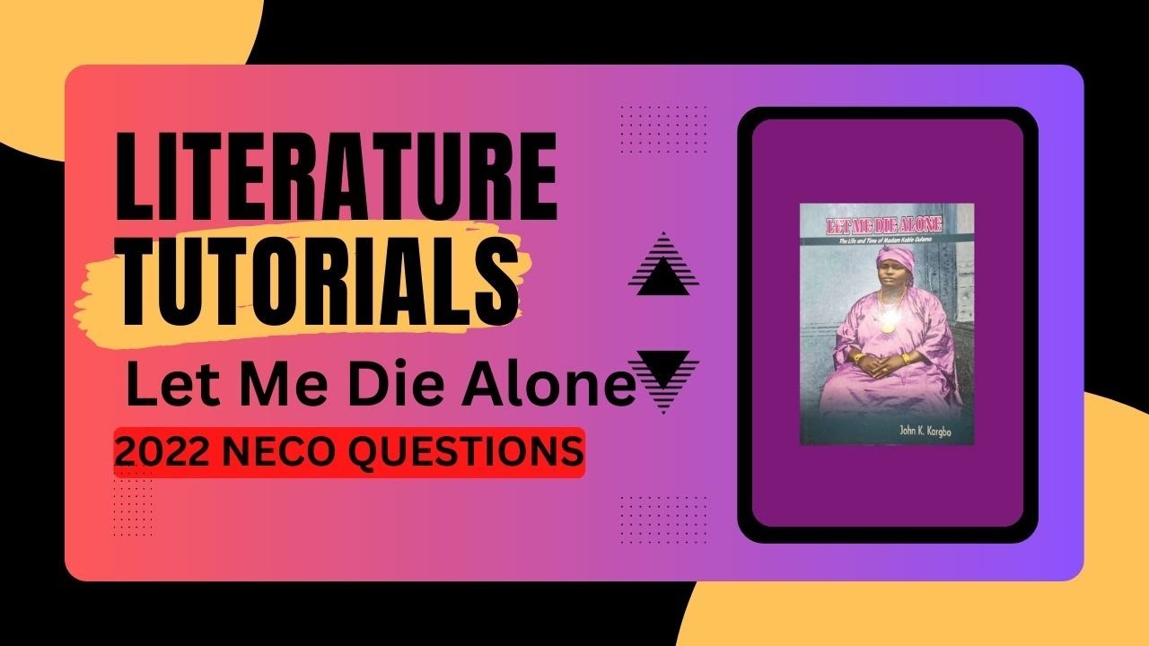 NECO 2022 Literature Questions and Answers- NECO 2021-2025 Syllabus ...