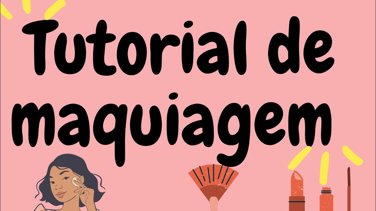 Tutorial de maquiagem (simples fácil e rápido) - YouTube