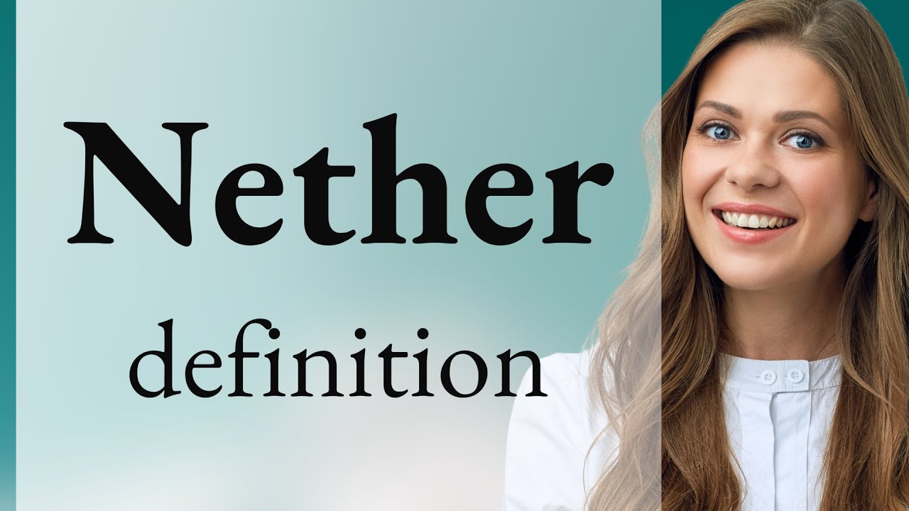 Nether | what is NETHER definition - YouTube