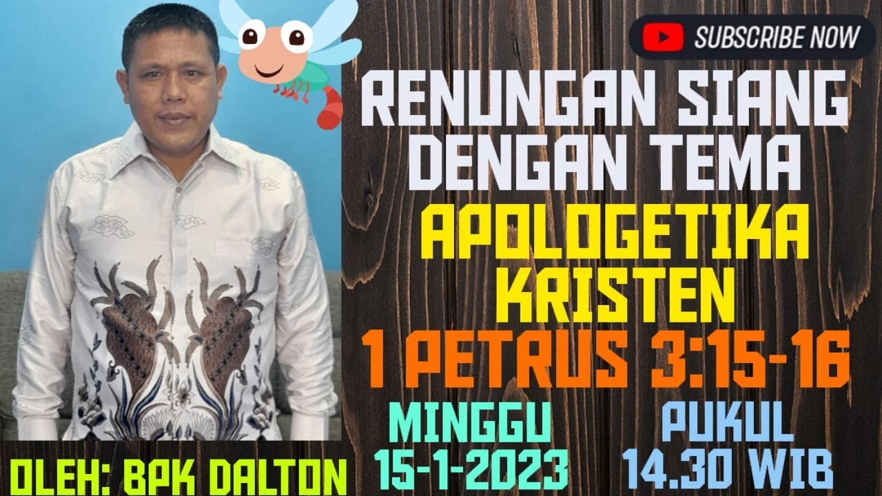 RENUNGAN SIANG DGN TEMA APOLOGETIKA KRISTEN FT 1 PETRUS 3 AYAT 15-16 ...