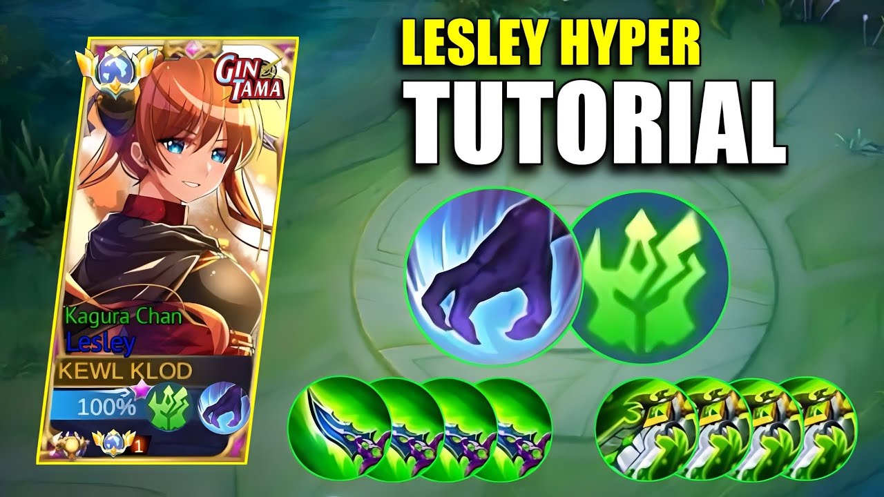 LESLEY HYPER TUTORIAL | LESLEY JUNGLE NEW META?!🔥 - YouTube