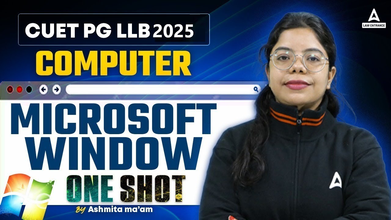 CUET PG LLB 2025 | Computer Preparation | Computer Microsoft Windows | Computer By Ashmita Mam ...