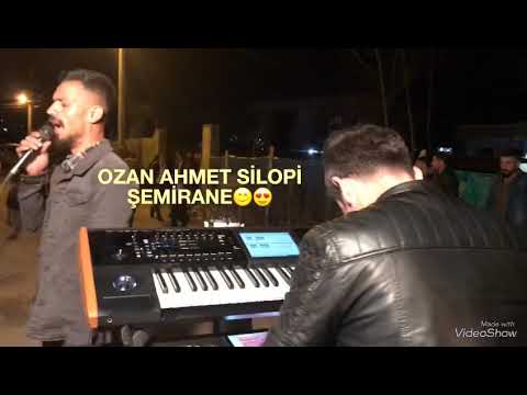 Ozan Ahmet Silopi👉 Şemirane 👈 piyanist mahmut 2019