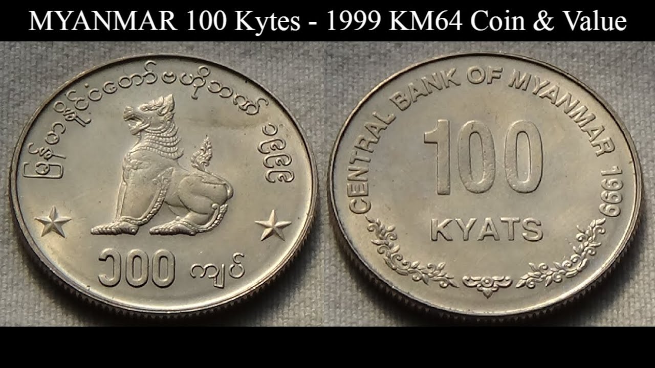 MYANMAR 100 Kytes - 1999 KM64 Coin & Value - YouTube