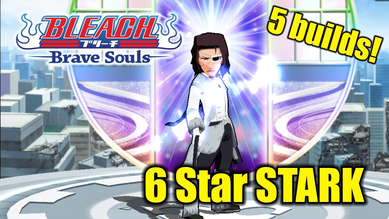 Bleach Brave Souls (Gameplay): 6 Star STARK - YouTube
