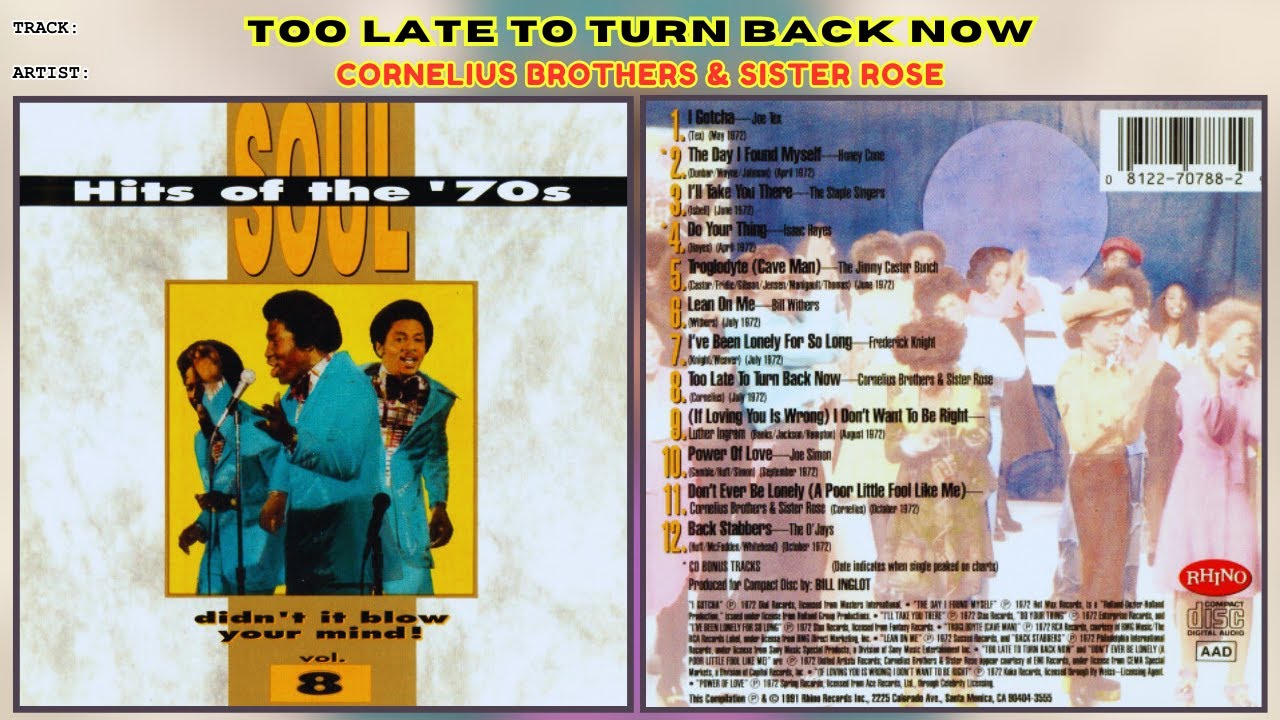 Too Late To Turn Back Now - Cornelius Brothers & Sister Rose - YouTube