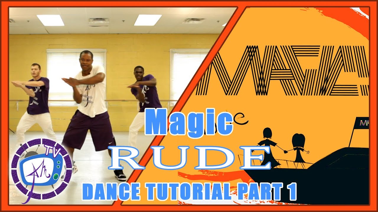 Rude- Magic- Hip hop Dance Tutorial- Part 1- 4 Counts Of 8 -Toronto ...