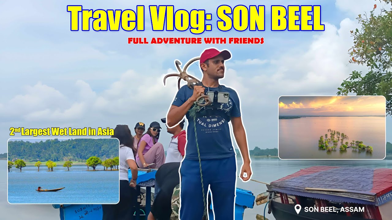 Sonbil (Son Beel) Trip | Agartala to Sonbil via Kumarghat | Wetland of ...