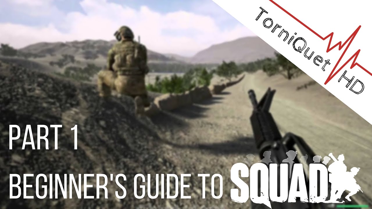 Squad Beginner Tutorial Part 1 | FOB Basics - YouTube
