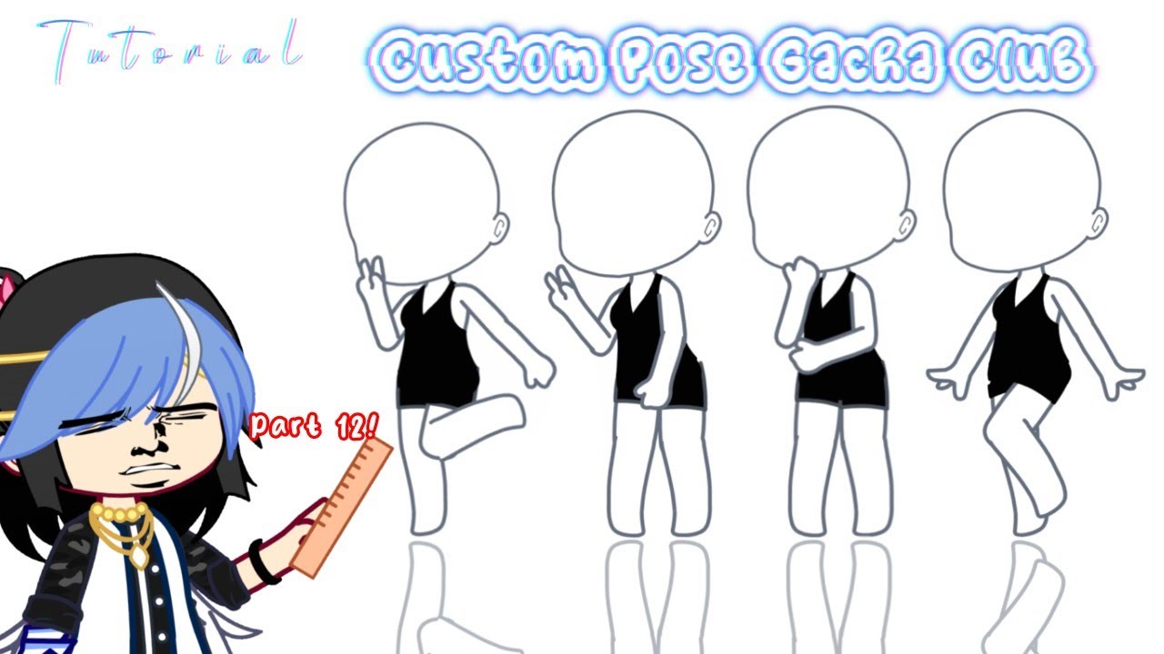 ›Tutorial Membuat Custom Pose Di Gacha Club‹ || Part12! || Gacha Club Tutorial🇮🇩 | 🇬🇧 - YouTube