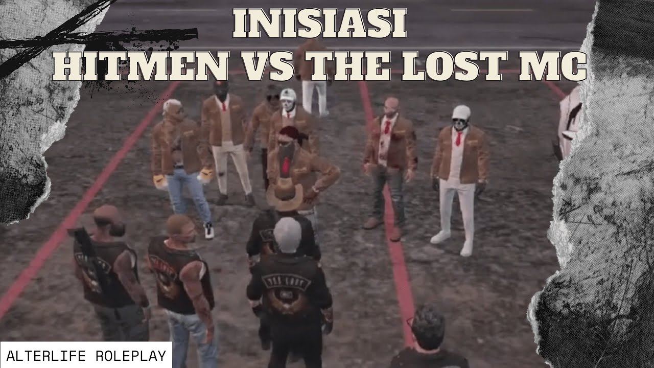 INISIASI THE LOST MC VS HITMEN - GTA V ROLEPLAY ALTERLIFE RP - YouTube