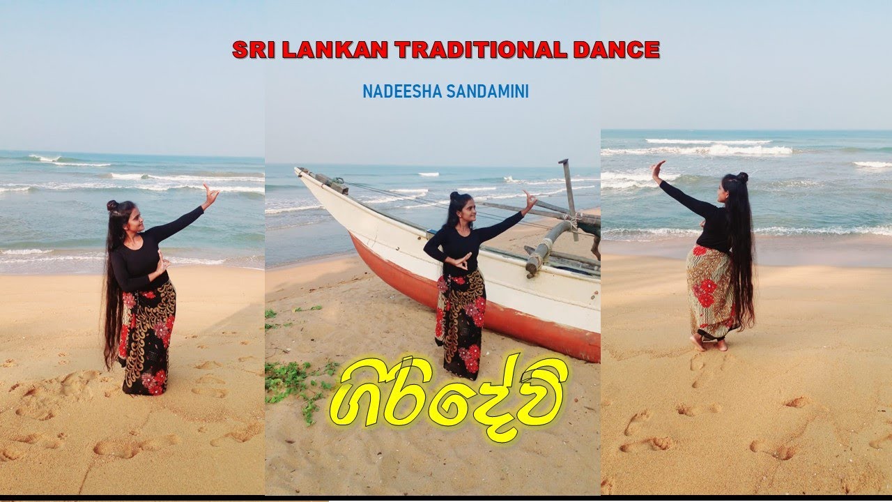 Giri Devi ( ගිරි දේවි ) | Sri Lankan Traditional Dance | NADEESHA ...