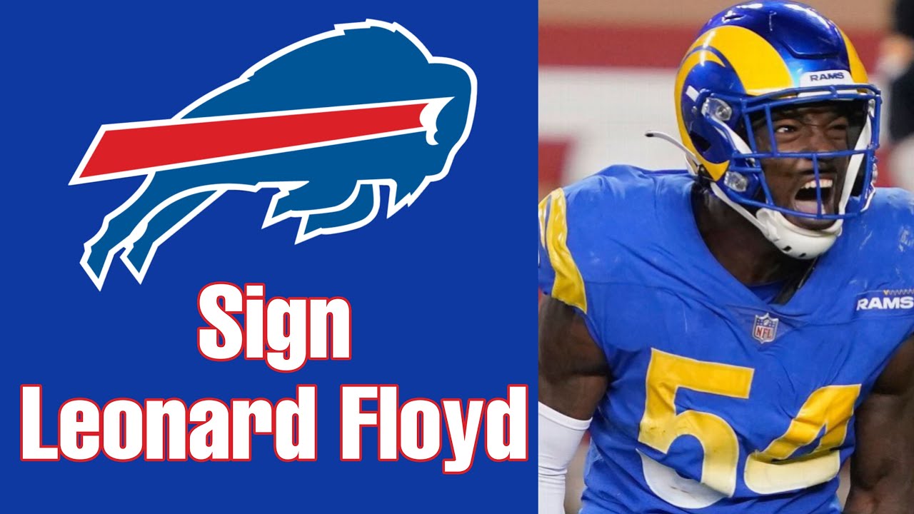 Buffalo Bills sign Leonard Floyd - YouTube