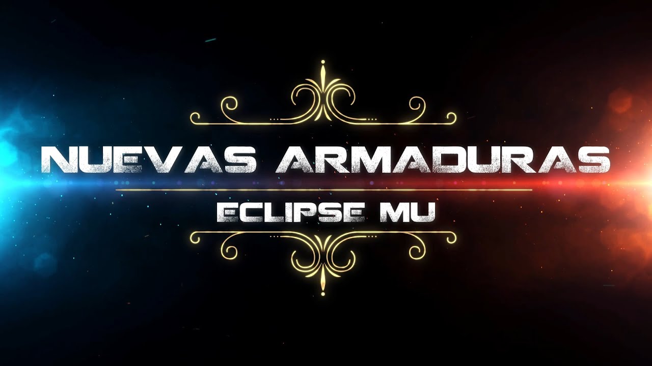 Eclipse MU Nuevas Armaduras - YouTube