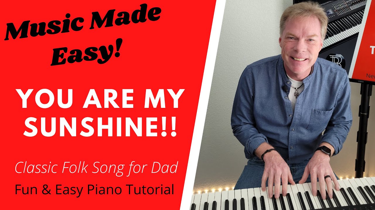 You Are My Sunshine | Classic Folk Song | Easy Slow Piano Tutorial for ...