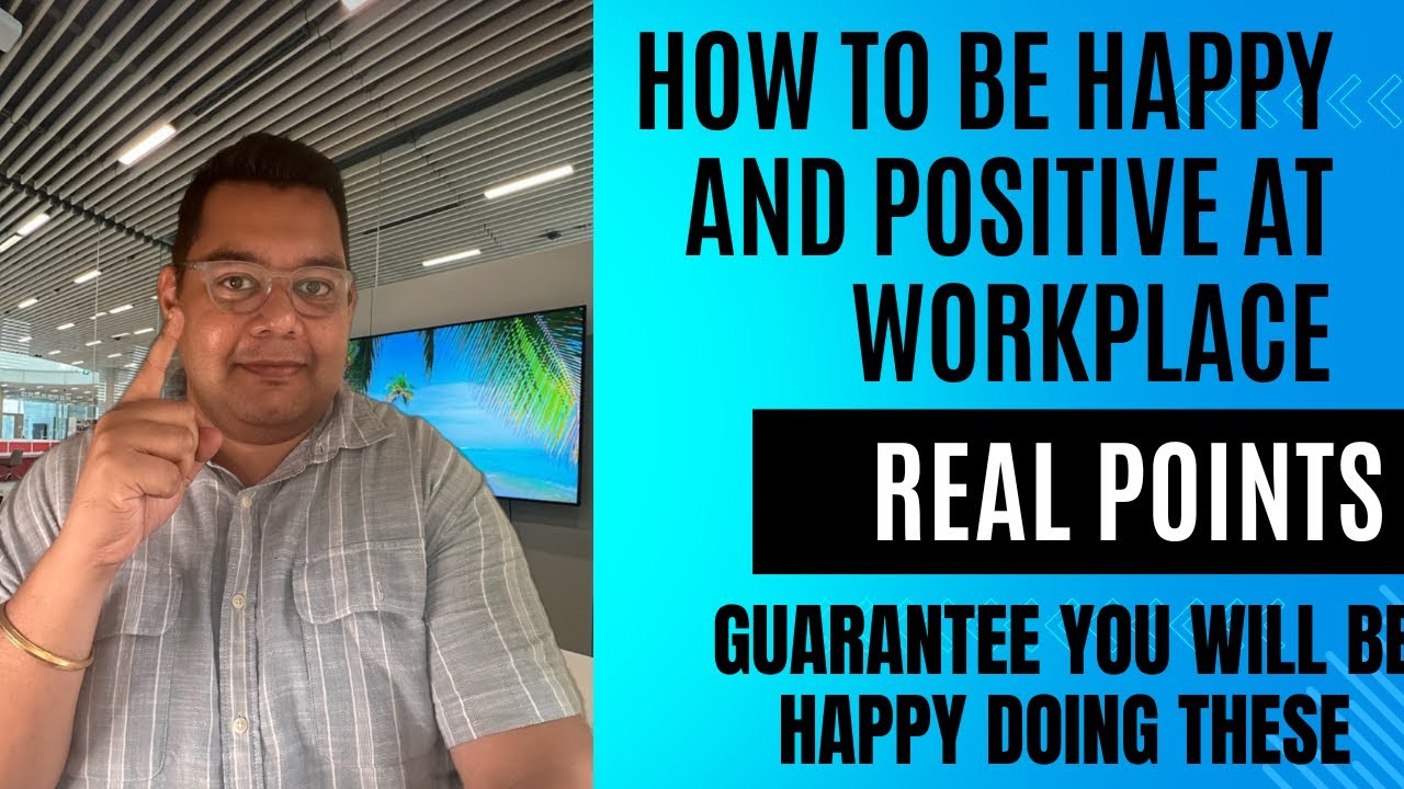 How to be Happy and Positive at Workplace #corporatelife # ...