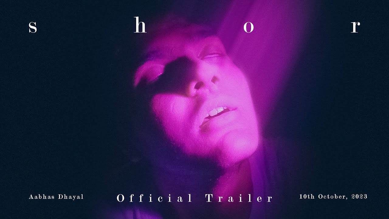 SHOR | Official Trailer | Short Film by Aabhas Dhayal | 2023 - YouTube