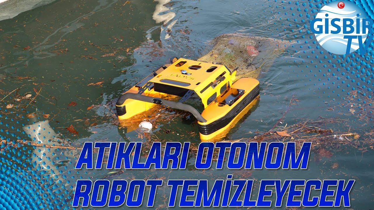 Liman atıklarını otonom robot temizleyecek... - YouTube