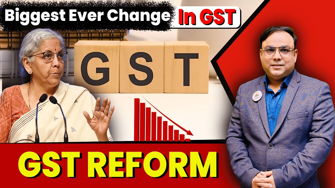 NEW GST RULES 2025 | GST 2.0 with 2-slab structure approved by GST ...