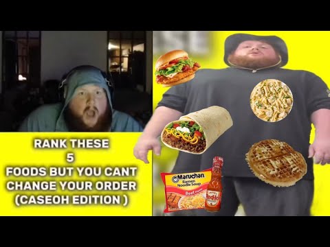 CaseOh Ranks His Favorite Foods 😭 - YouTube