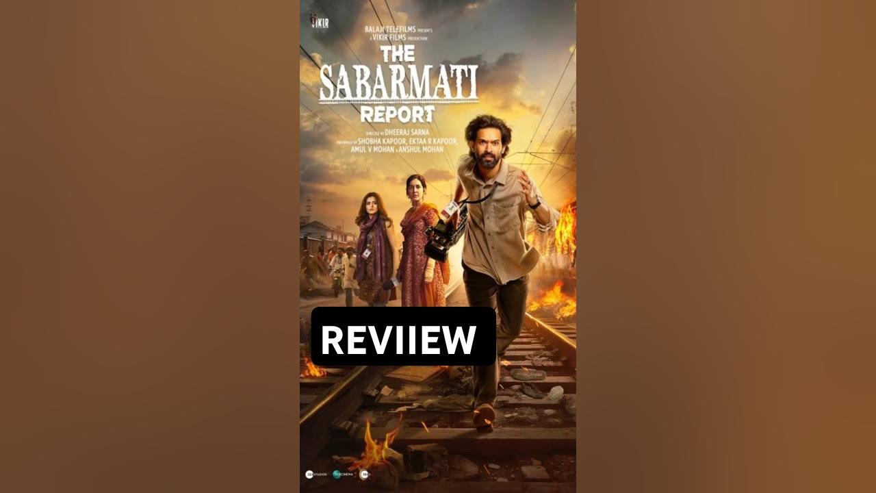 The Sabarmati Report Review | The Sabarmati Report Movie Review | Go ...