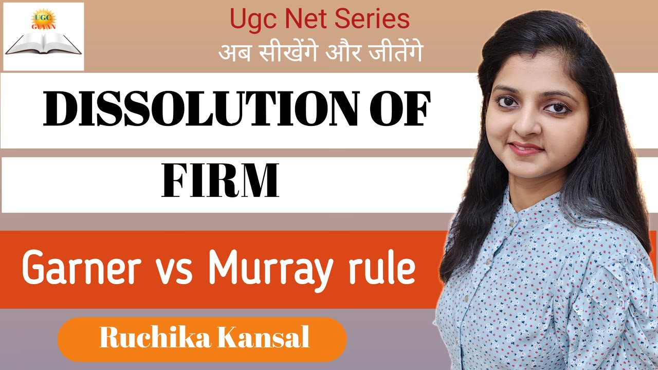 Dissolution of partnership firm||Garner vs Murray Rule||UGC NET ...
