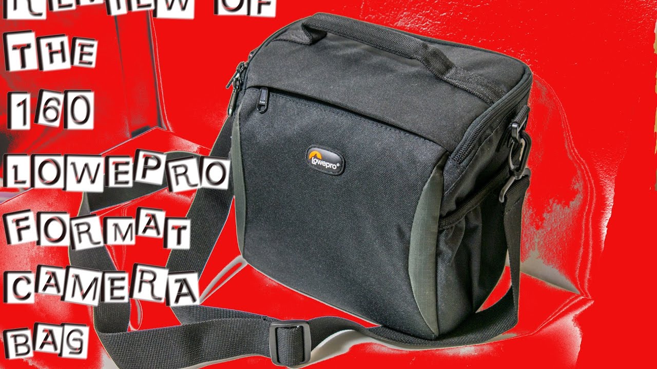 160 FORMAT LOWEPRO digital camera bag review - YouTube