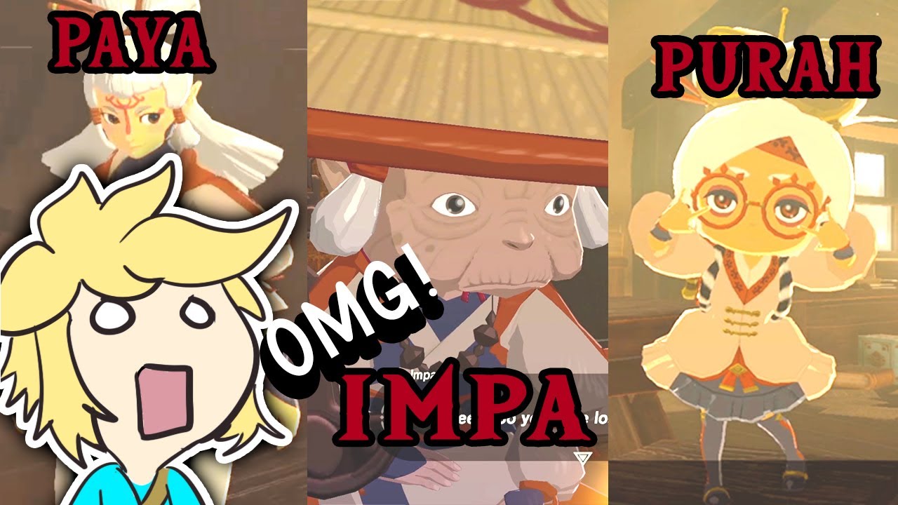 IMPA, PURAH & PAYA?? | Breath of the Wild After Age of Calamity (FIRST ...