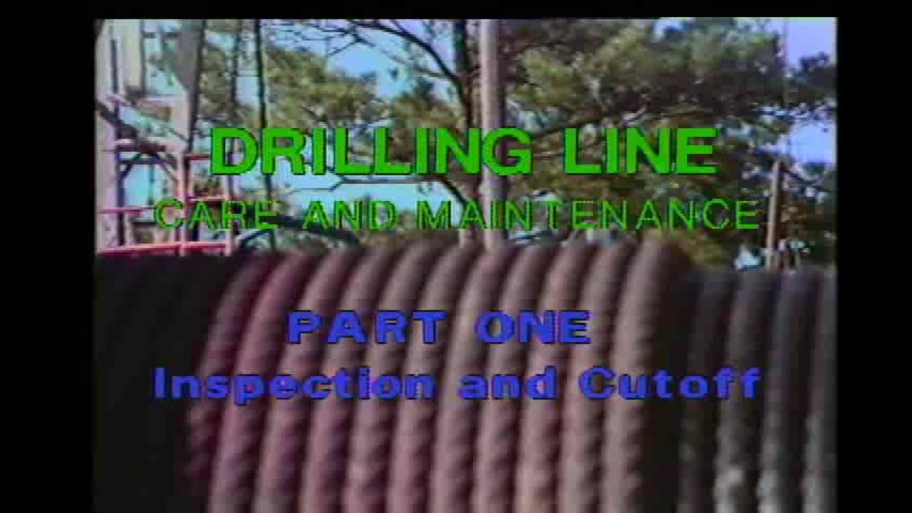 Drilling Line Maintenance Part 1 - YouTube